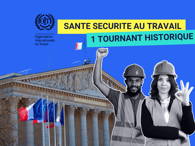 Ratification OIT 155 : un tournant pour la prévention